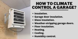 How to Climate Control a Garage? Best Guide! - Garage Expert
